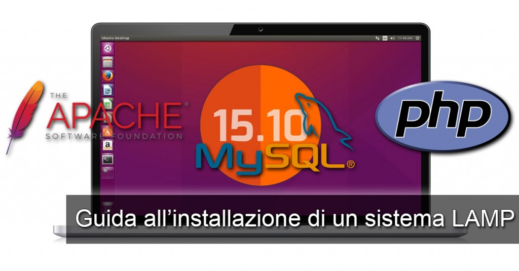 Ubuntu 15.10 – Come installare un sistema LAMP | 1001 Vetrine